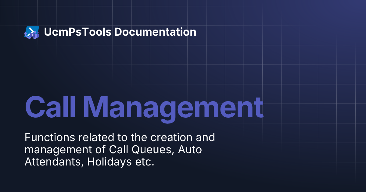 Call Management | UcmPsTools Documentation